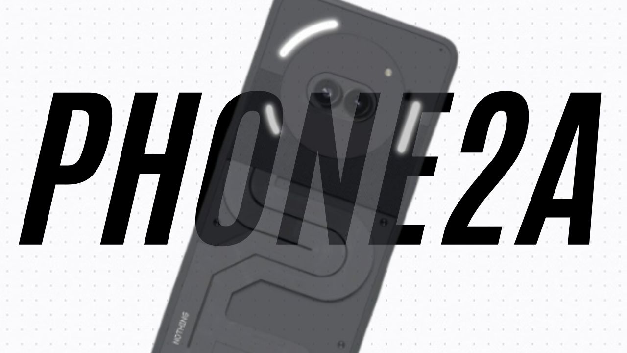 Nothing Phone 2a Renders: Glyph Interface, Dual Vertical Camera
