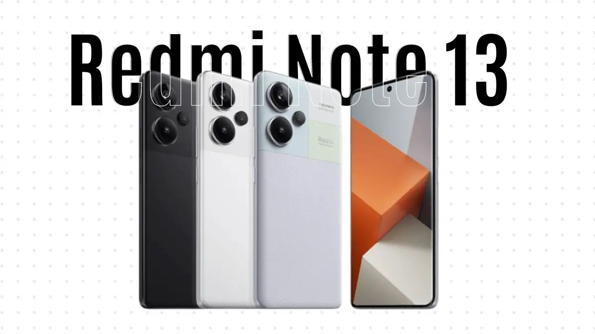 Xiaomi Redmi Note 13 Series Launched: IP68, 120W Charging